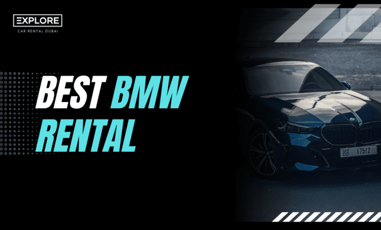 Best BMW Rental Dubai Deals | Explore Car Rental