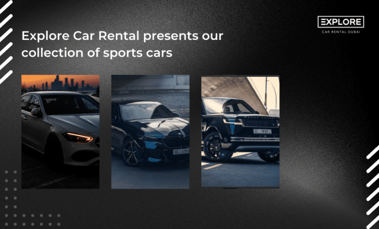 Explore Car Rental presents our collection of sports cars